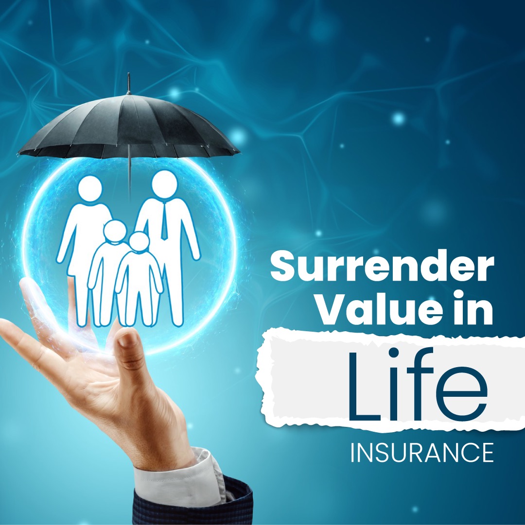 Surrender Value in Life Insurance